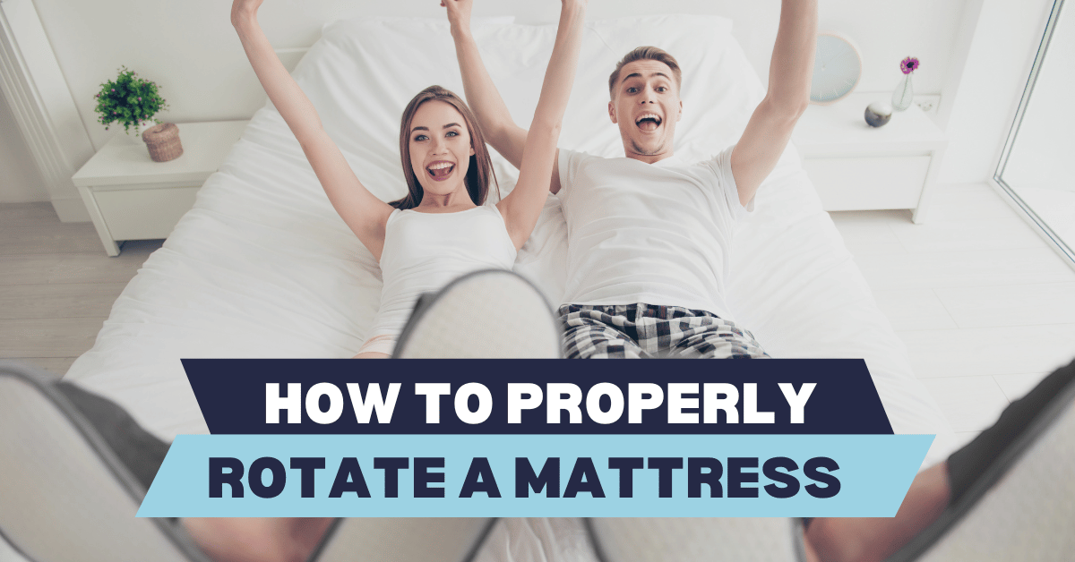 How To Properly Rotate A Mattress